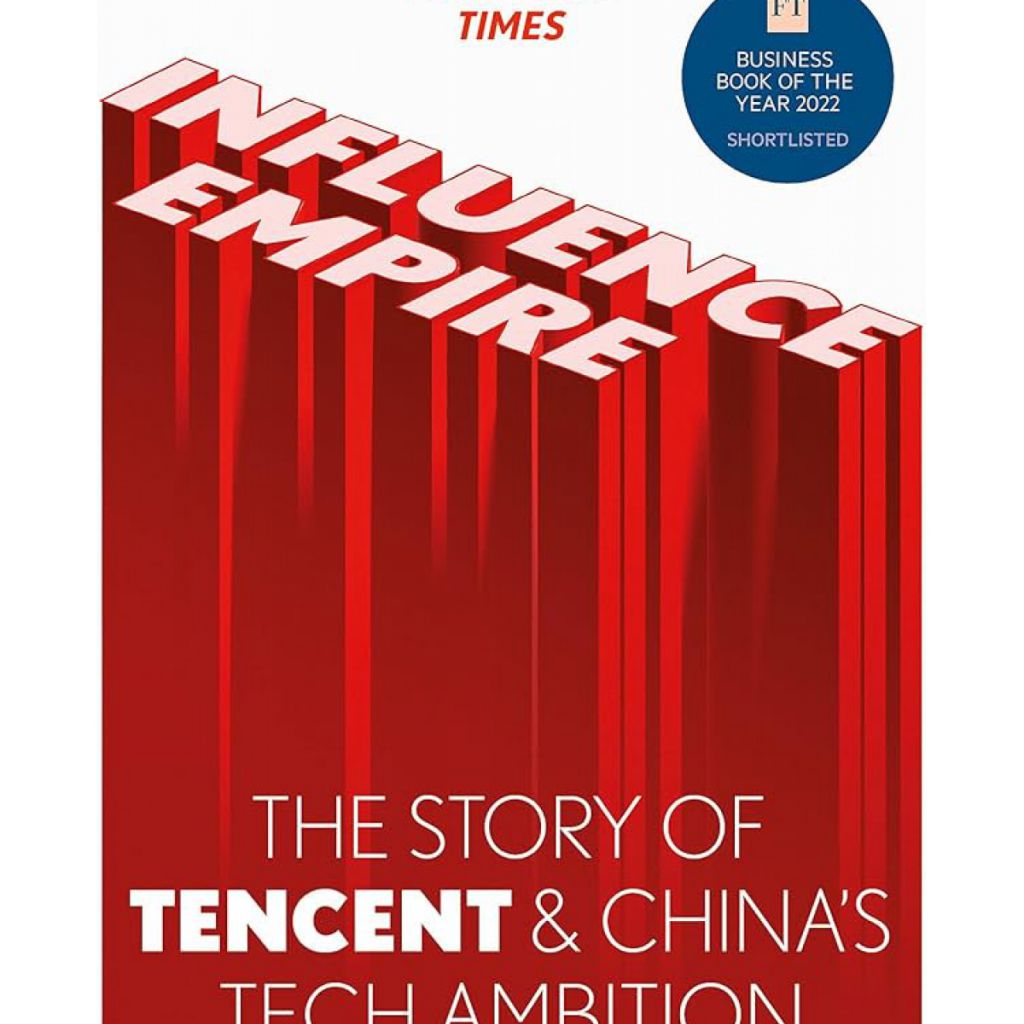 INFLUENCE EMPIRE: STORY OF TENCENT AND CHINA’S TECH AMBITION | סטימצקי